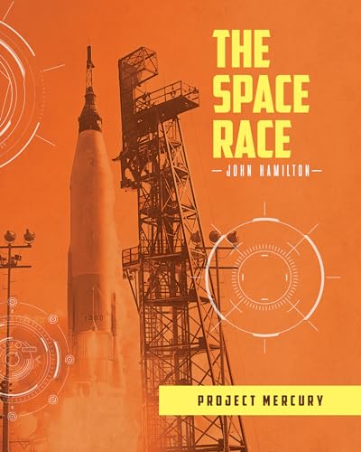 Project Mercury (The Space Race) by John Hamilton - Book Outlet