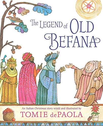 The Legend of Old Befana: An Italian Christmas Story by Tomie dePaola ...
