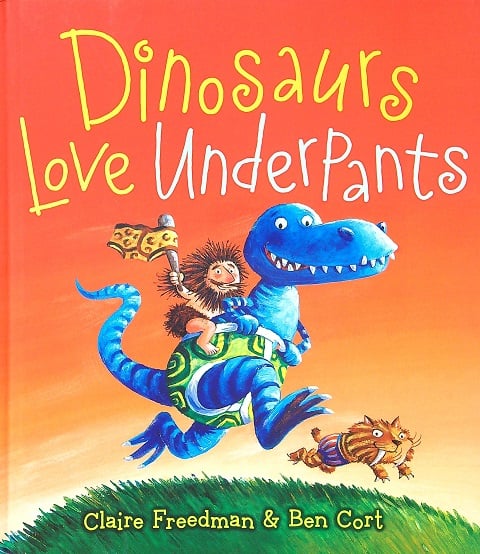 Dinosaurs Love Underpants