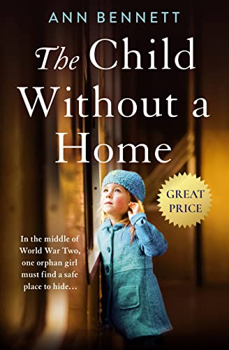 The Child Without a Home by Ann Bennett - Book Outlet
