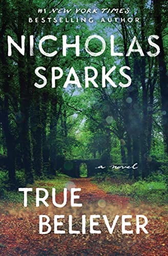 True Believer (Jeremy Marsh & Lexie Darnell, Bk. 1) by Nicholas Sparks ...
