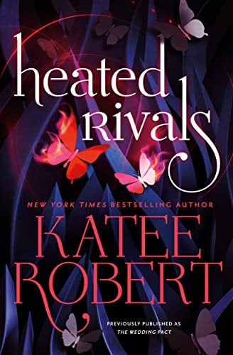 Heated Rivals (The O'Malleys Series, Bk. 2) by Katee Robert - Book Outlet