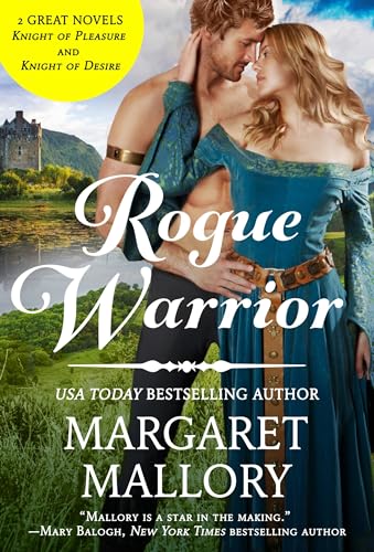 Rogue Warrior (All the King's Men, Knight of Desire/Knight of Pleasure ...