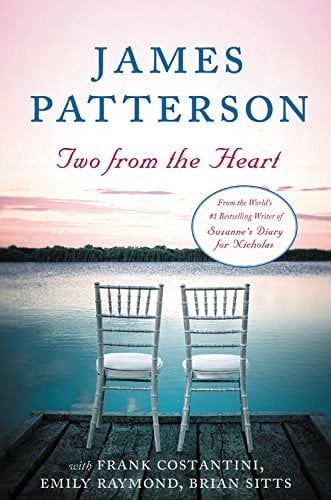 Two from the Heart by James Patterson - Book Outlet