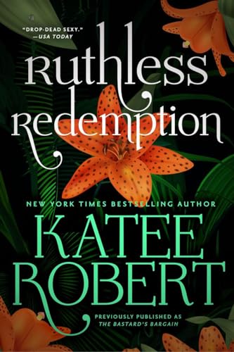 Ruthless Redemption (The O'Malleys, Bk. 6) by Katee Robert - Book Outlet