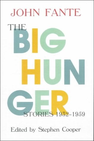 The Big Hunger by John Fante - Book Outlet