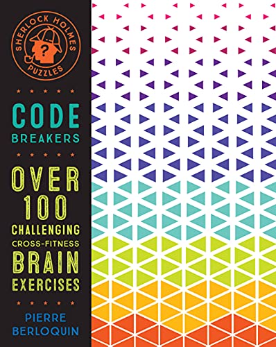 Code Breakers: Over 100 Challenging Cross-Fitness Brain Exercises ...