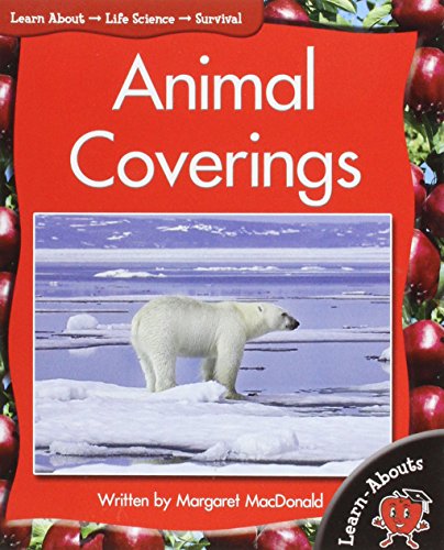 Animal Coverings (Learn About: Life Science, Level 4) by Margaret ...