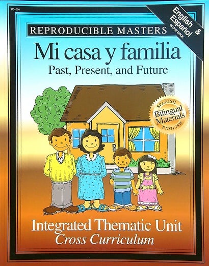 Mi Casa y Familia Past, Present, and Future (Reproducible Masters ...