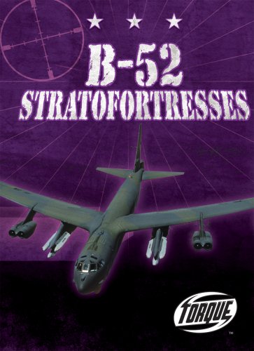 B-52 Stratofortresses (Torque, Military Machines) by Jack David - Book ...