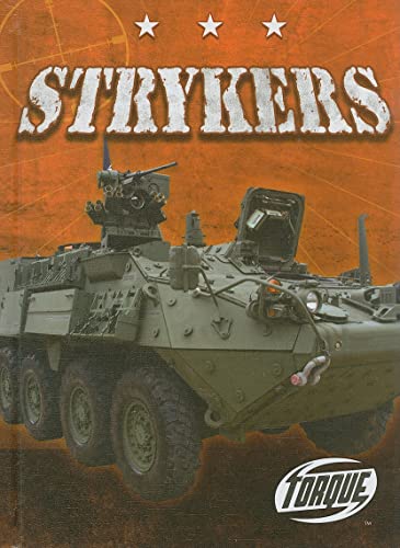Strykers (Torque, Military Machines) by Carlos Alvarez - Book Outlet