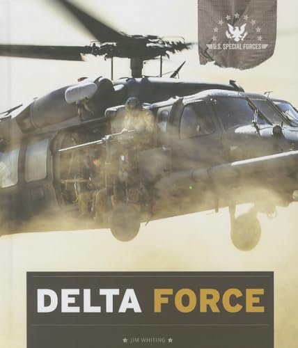 Delta Force (U.S. Special Forces) by Jim Whiting - Book Outlet