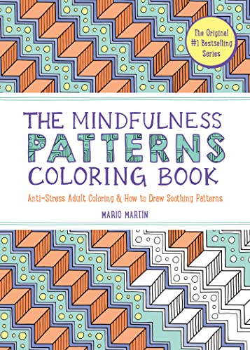 The Mindfulness Patterns Coloring Book: Anti-Stress Adult Coloring ...