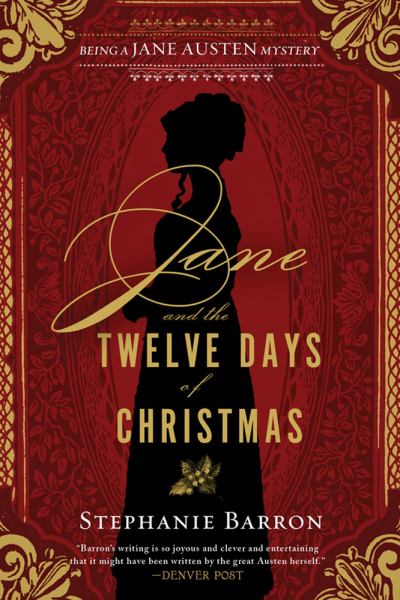 Jane and the Twelve Days of Christmas (Being a Jane Austen Mystery) by ...