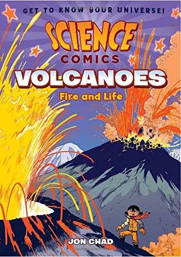 Volcanoes: Fire and Life (Science Comics) by Jon Chad - Book Outlet