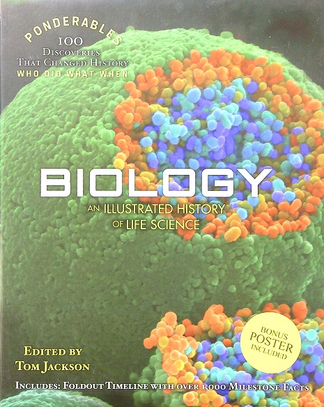 Biology: An Illustrated History of Life Science by Tom (Edt) Jackson ...