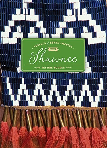 Shawnee (Peoples of North America) by Valerie Bodden - Book Outlet