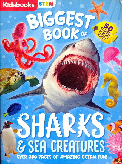 Biggest Book of Sharks and Sea Creatures (STEM)