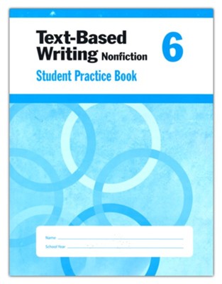 Text-Based Writing Nonfiction Grade 6 Student Practice Book by Evan ...