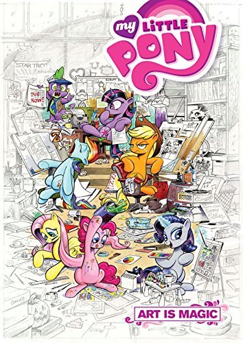 Art is Magic (My Little Pony, Volume 1) by Tony Fleecs - Book Outlet