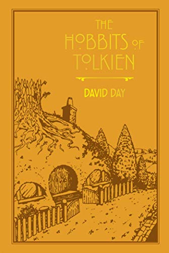 The Hobbits of Tolkien (Tolkien Illustrated Guides, Bk. 6) by David Day ...