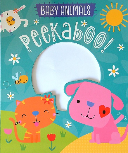 Baby Animals Peekaboo! by Silver Dolphin - Book Outlet