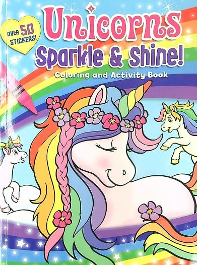 Unicorns Sparkle & Shine! Coloring and Activity Book