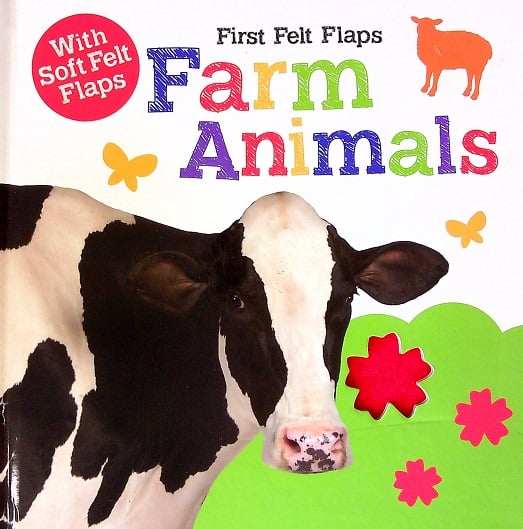 Farm Animals (First Felt Flaps) by Silver Dolphin - Book Outlet