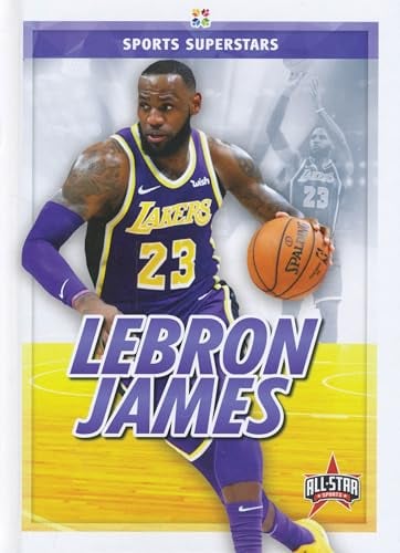LeBron James (Sports Superstars) by Anthony K. Hewson - Book Outlet