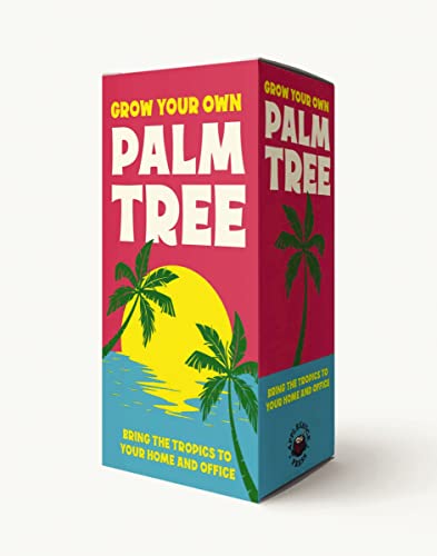 Grow Your Own Palm Tree: Bring the Tropics to Your Backyard ...