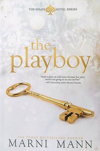 The Playboy (Spade Hotel, Bk. 1) by Marni Mann - Book Outlet