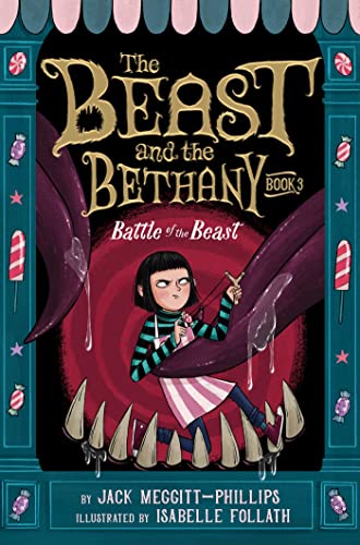 Battle of the Beast (The Beast and the Bethany, Bk. 3) by Jack Meggitt ...