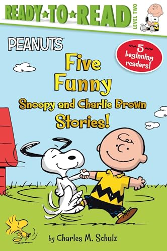 Five Funny Snoopy and Charlie Brown Stories! (Peanuts, Ready-To-Read ...