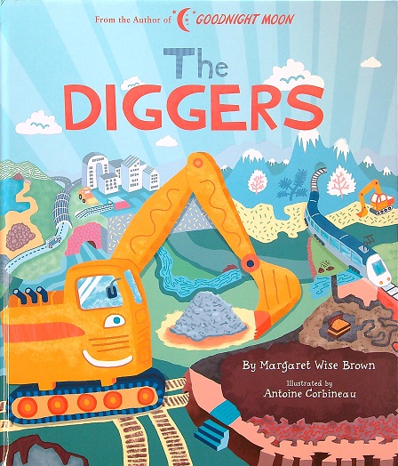 The Diggers by Margaret Wise Brown - Book Outlet