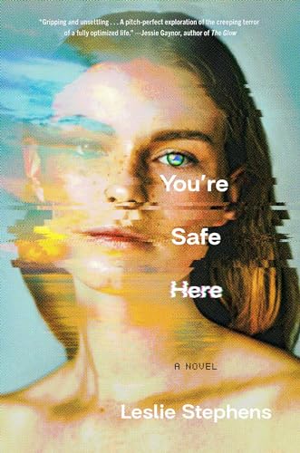 You're Safe Here by Leslie Stephens - Book Outlet