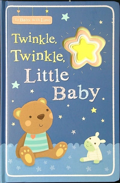 Twinkle, Twinkle, Little Baby (To Baby, with Love) by Tiger Tales ...