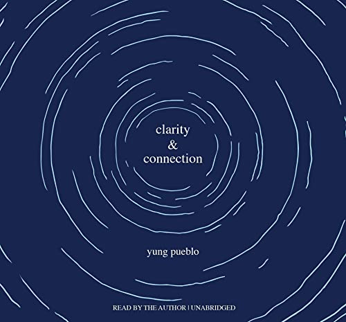 Clarity and Connection by Yung Pueblo - Book Outlet