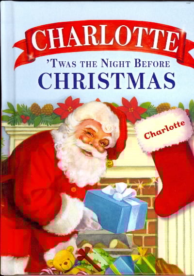 Charlotte: 'Twas the Night Before Christmas by Clement C. (Adapted by ...