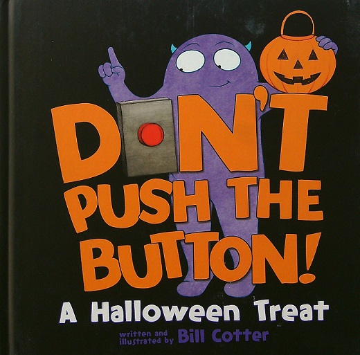 Don t Push The Button By Bill Cotter Book Outlet Don t Push The Button By Bill Cotter Book Outlet