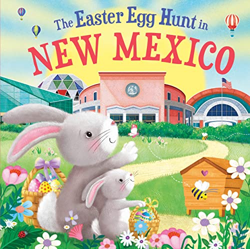 The Easter Egg Hunt in New Mexico by Laura Baker - Book Outlet
