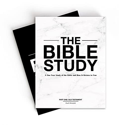 The Bible Study: A One-Year Study of the Bible and How It Relates to ...