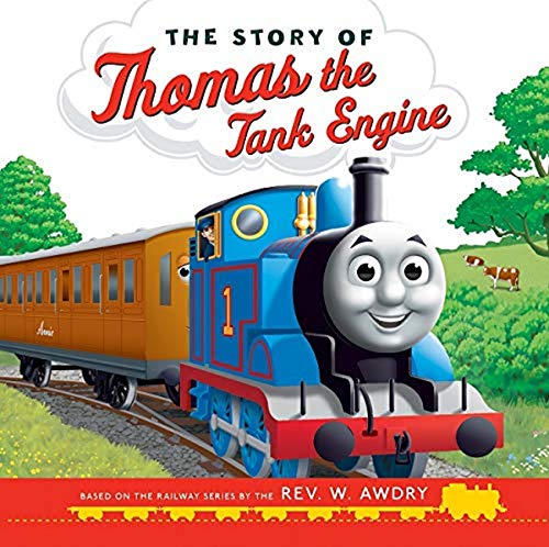The Story of Thomas the Tank Engine (Thomas & Friends) by W. Awdry ...