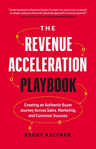 The Revenue Acceleration Playbook: Creating an Authentic Buyer Journey ...