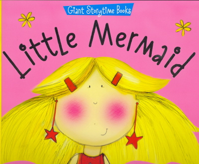 Little Mermaid (Giant Storytime Books) by Castle Street Press - Book Outlet