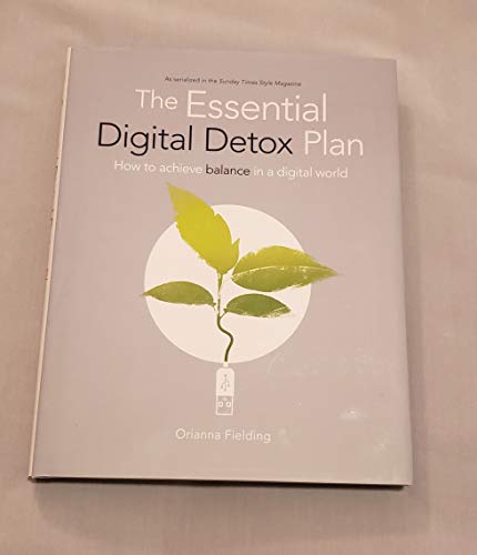 The Essential Digital Detox Plan - by Orianna Fielding - Book Outlet