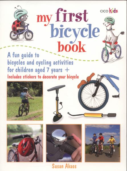 My First Bicycle Book by Susan Akass - Book Outlet