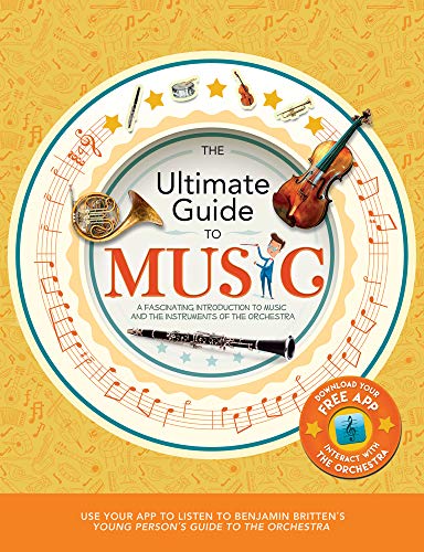 The Ultimate Guide to Music: A Fascinating Introduction to Music and ...
