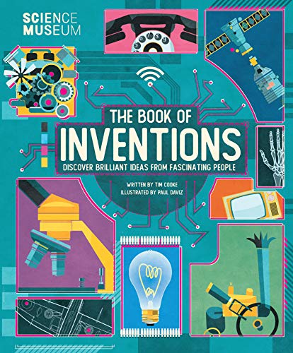 The Book of Inventions: Amazing Ideas That Changed the World (Science ...
