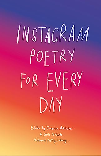 Instagram Poetry for Every Day: The Inspiration, Hilarious, and Heart ...