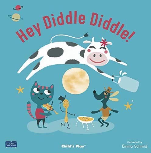 Hey Diddle Diddle (Classic Books With Holes) by Child's Play ...
